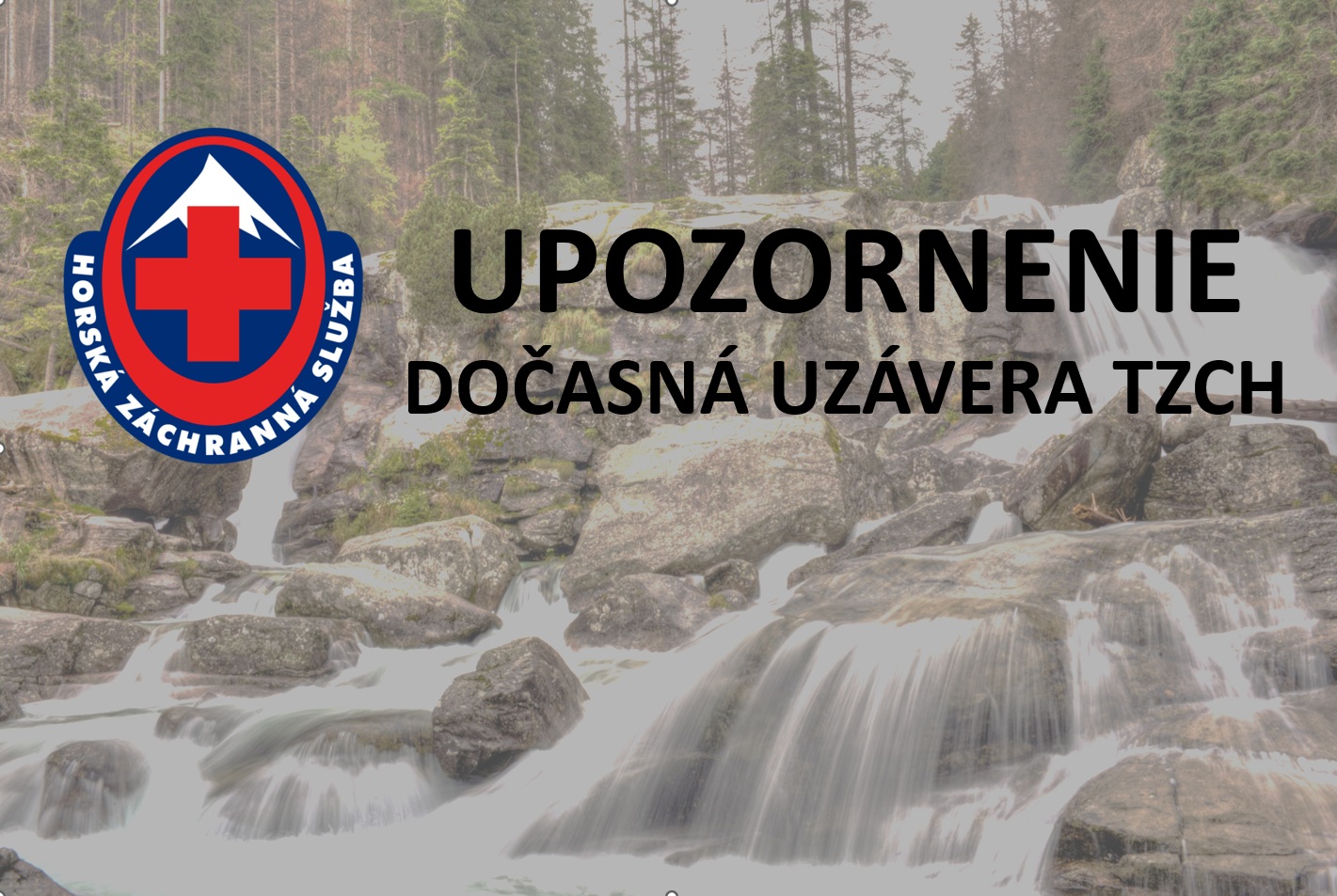 Dočasná uzávera červeného TZCH (úseku Tatranskej magistrály) medzi ...